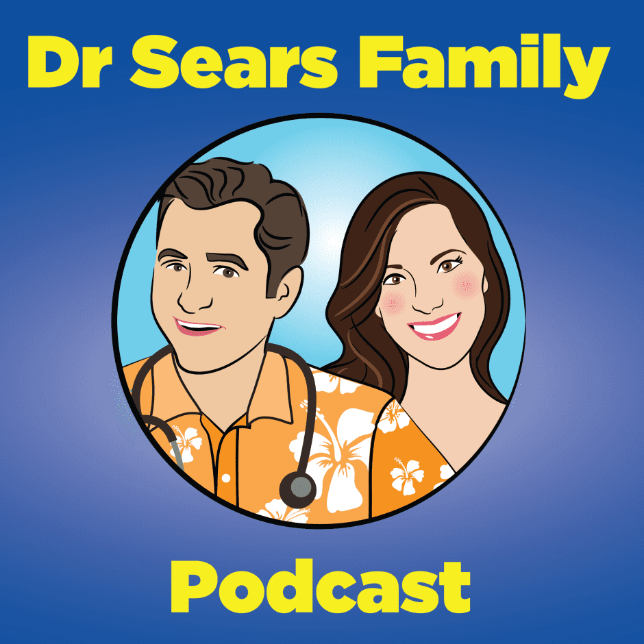 Listen to Dr. Sears Family Podcasts | Ask Dr Sears